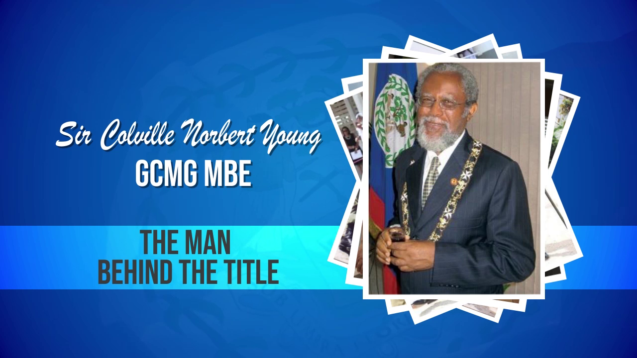The Extraordinary Contributions of Sir Colville Young | Greater Belize ...