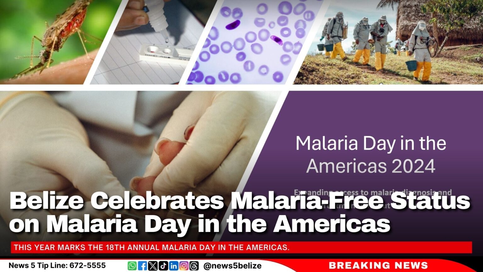 Belize Celebrates Malaria-Free Status on Malaria Day in the Americas ...