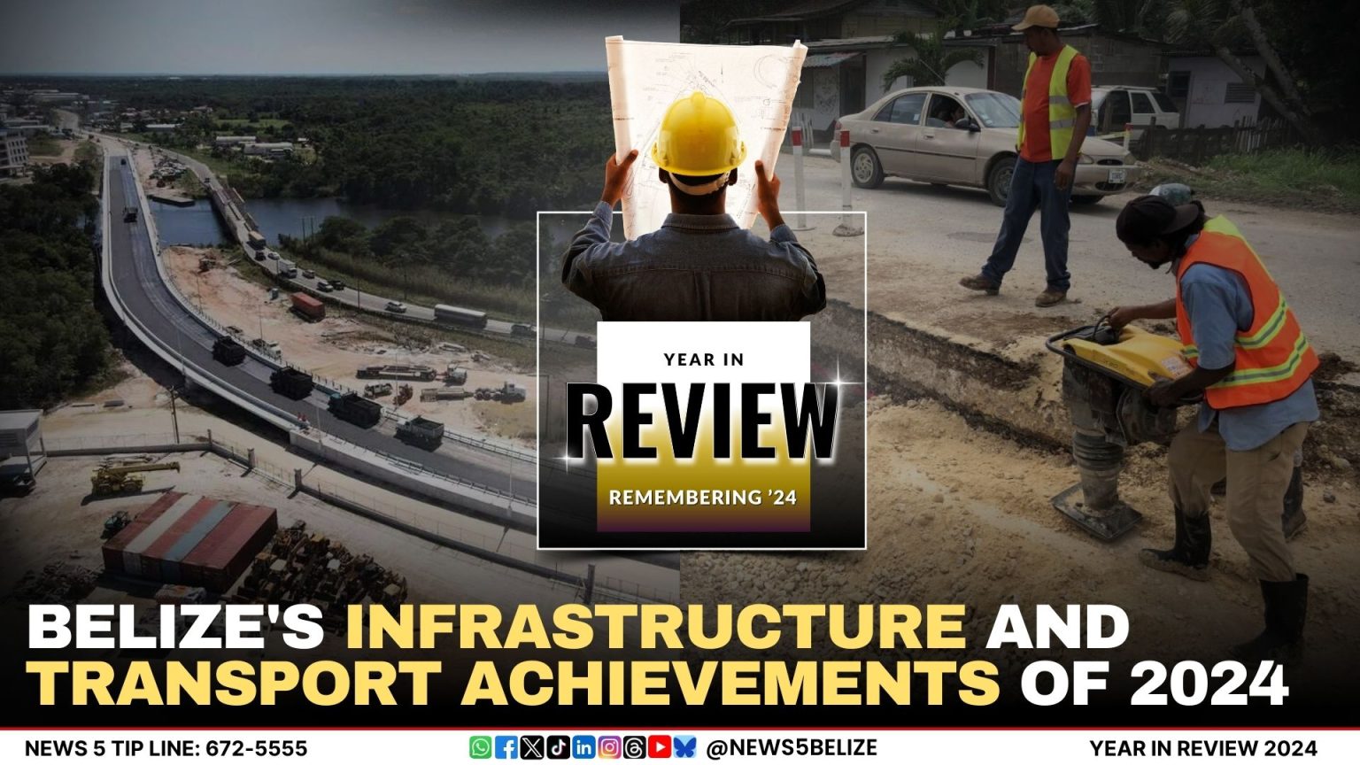 Belize’s Infrastructure and Transport Achievements of 2024 | Greater ...