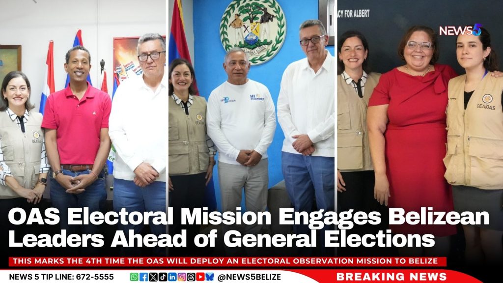 OAS Electoral Mission Engages Belizean Leaders Ahead of General ...