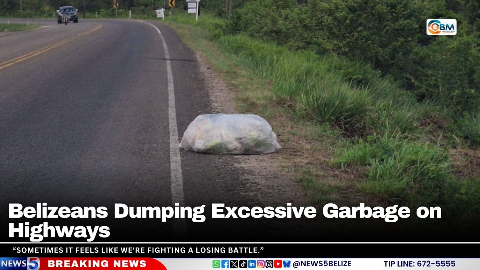 Belizeans Dumping Excessive Garbage on Highways | Greater Belize Media