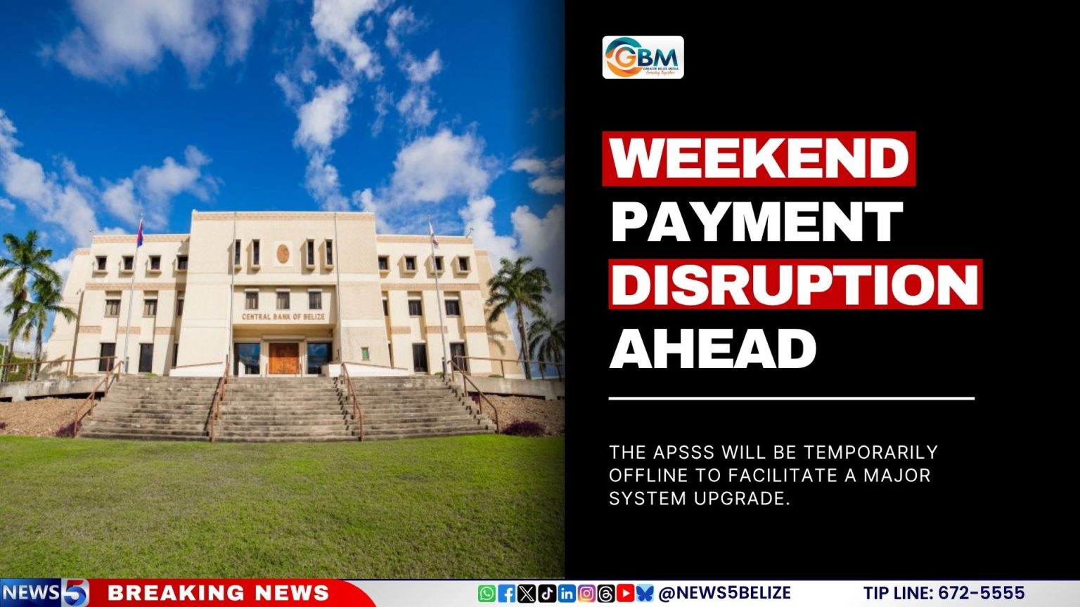 Weekend Payment Disruption Ahead | Greater Belize Media