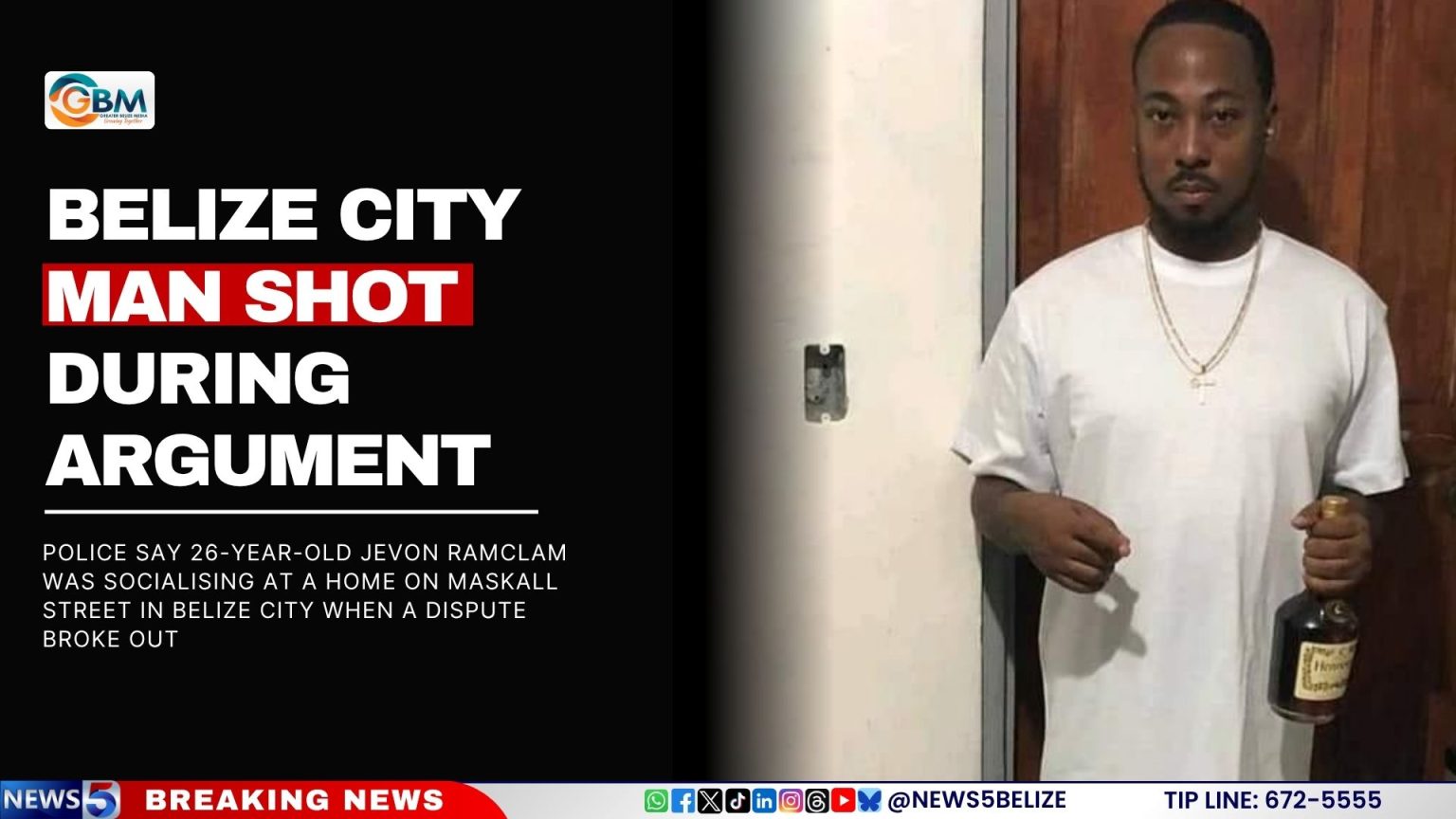 Belize City Man Shot During Argument | Greater Belize Media