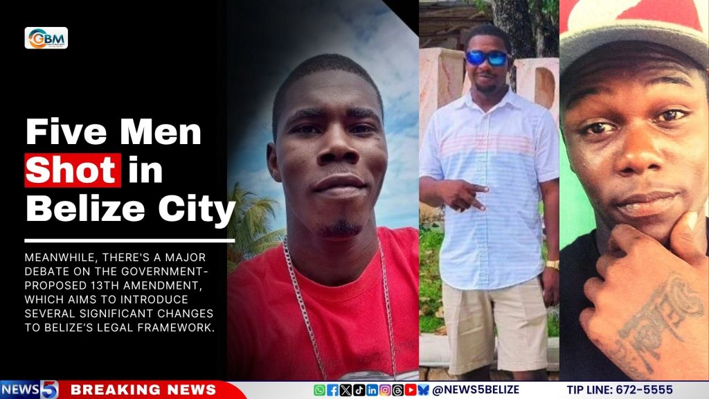 Five Men Shot in Belize City | Greater Belize Media