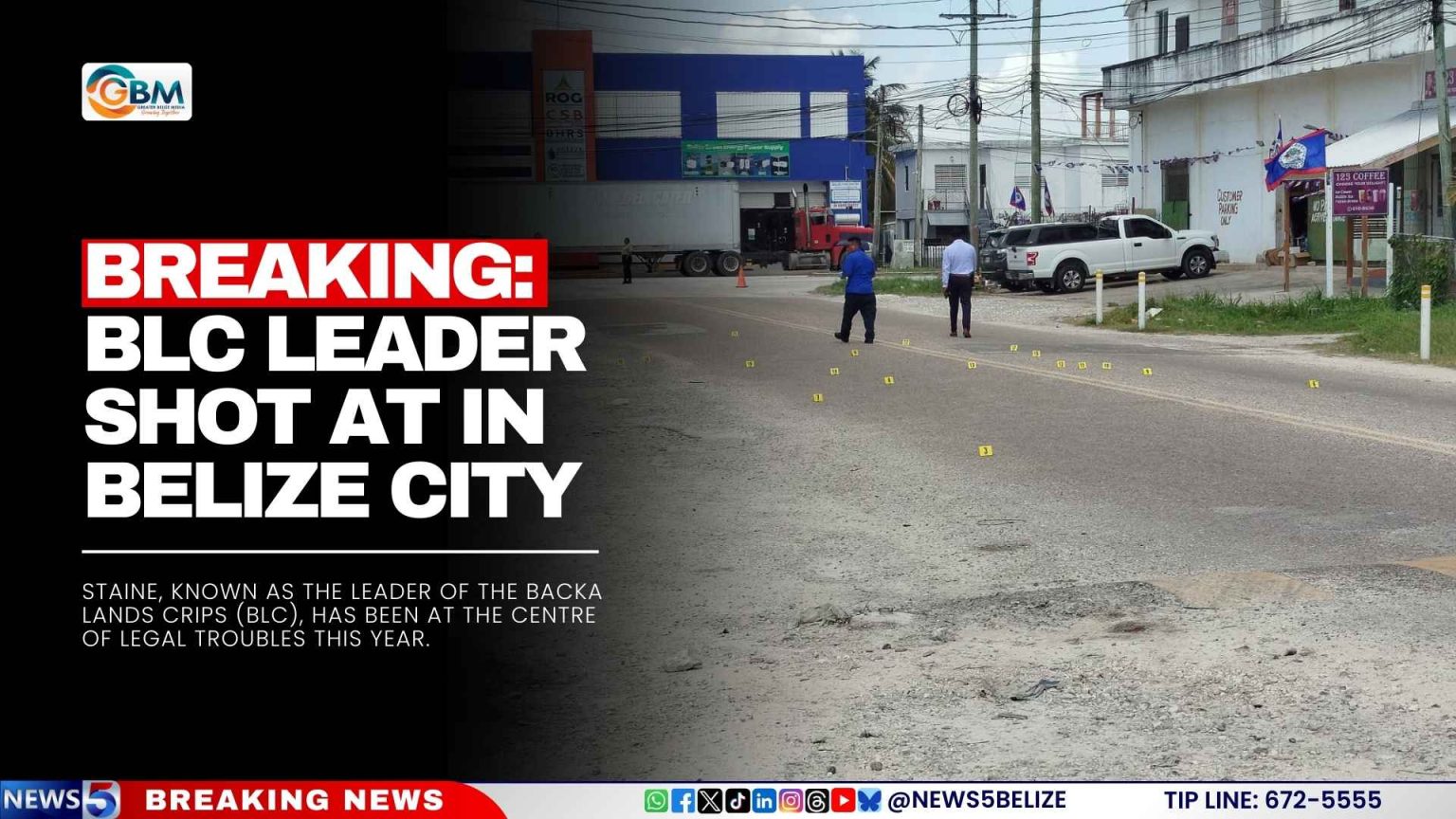 BREAKING: BLC Leader Shot at in Belize City | Greater Belize Media