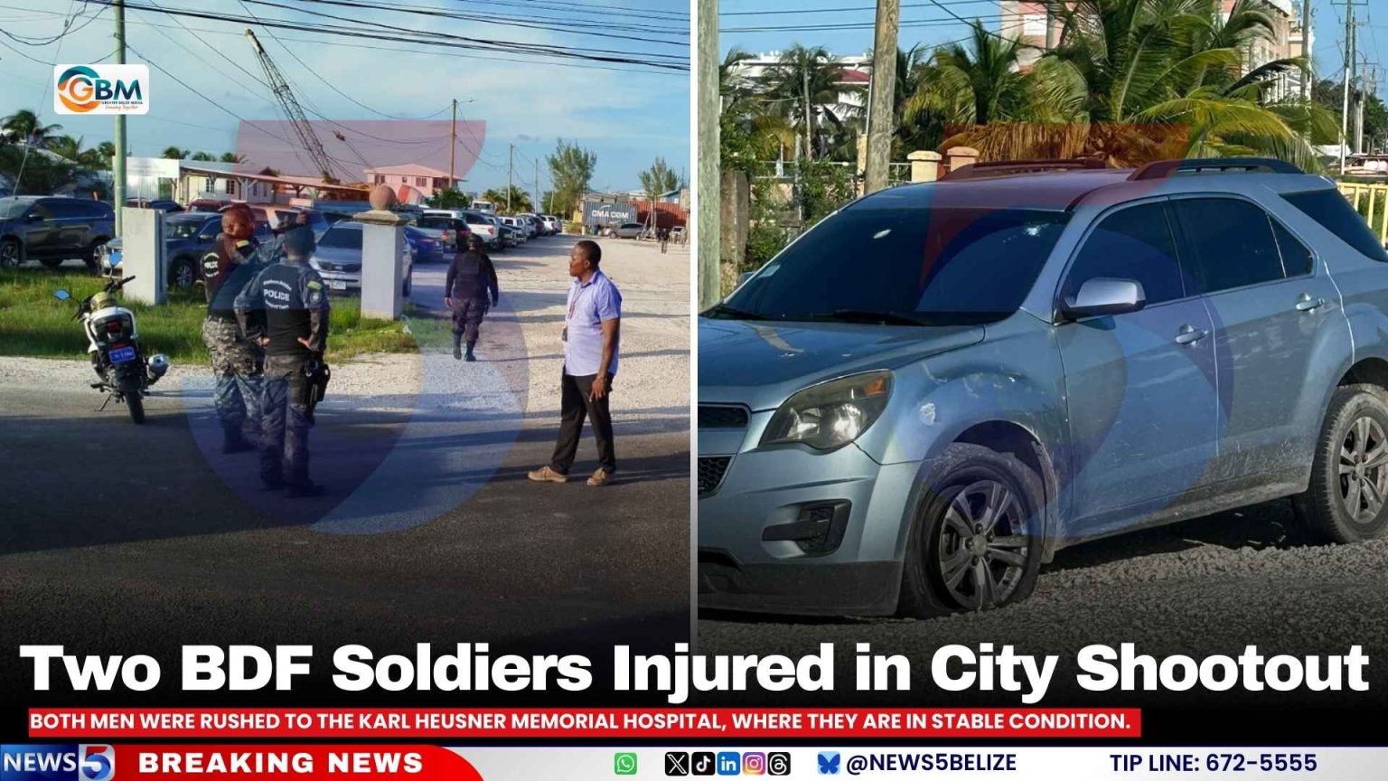 Two BDF Soldiers Injured in City Shootout | Greater Belize Media