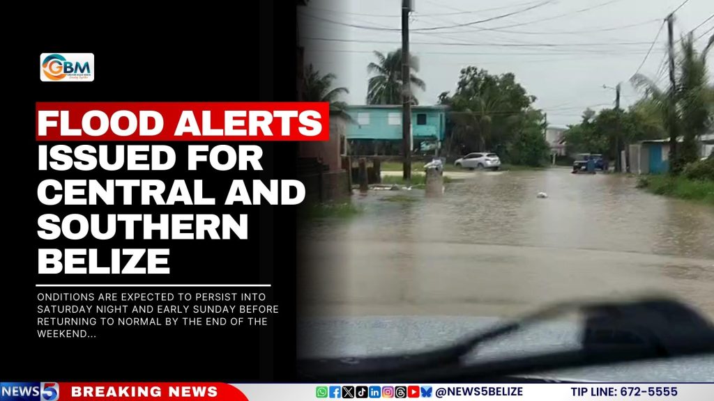 Flood Alerts Issued for Central and Southern Belize | Greater Belize Media