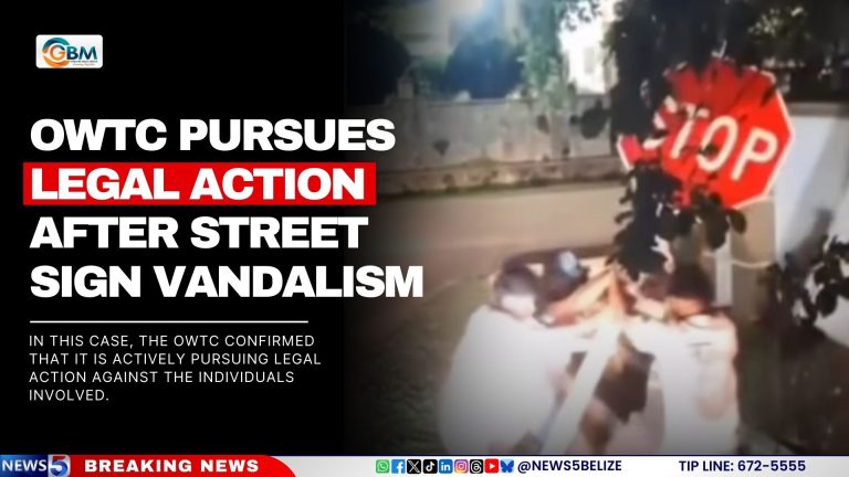 OWTC Pursues Legal Action After Street Sign Vandalism | Greater Belize ...