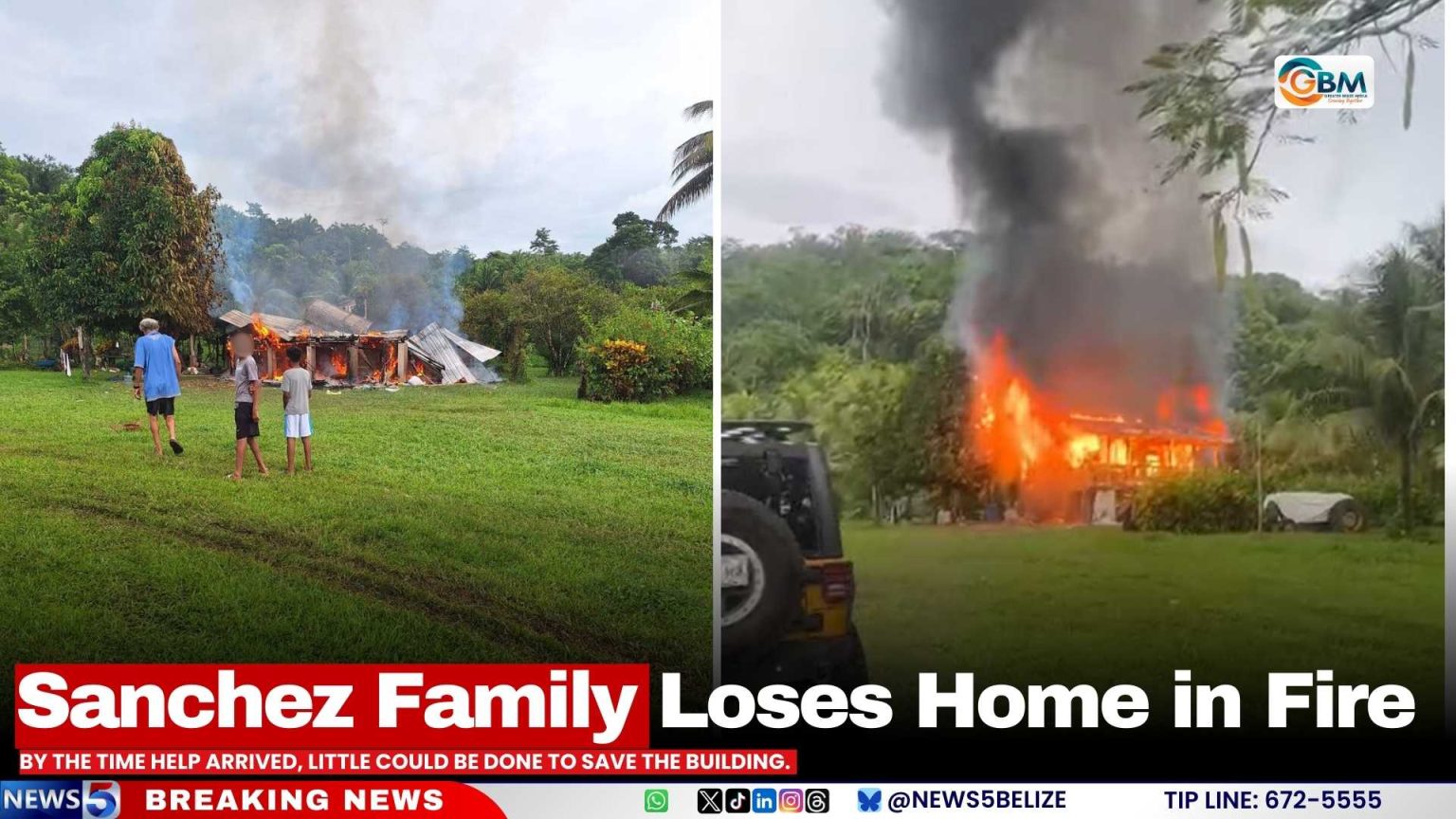 Sanchez Family Loses Home in Fire | Greater Belize Media
