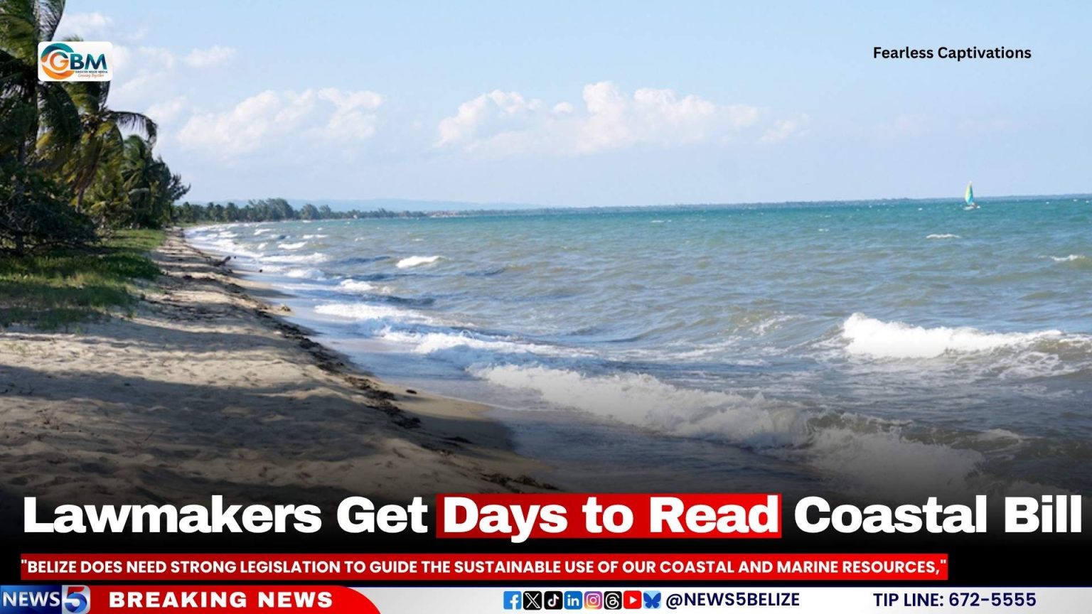 Lawmakers Get Days to Read Coastal Bill | Greater Belize Media