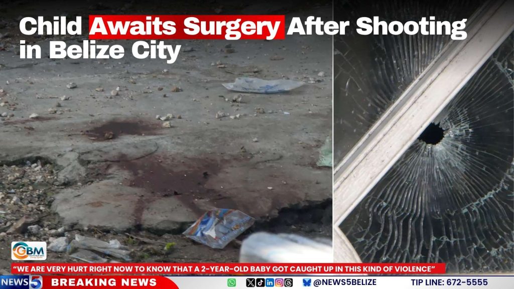 Child Awaits Surgery After Shooting in Belize City | Greater Belize Media
