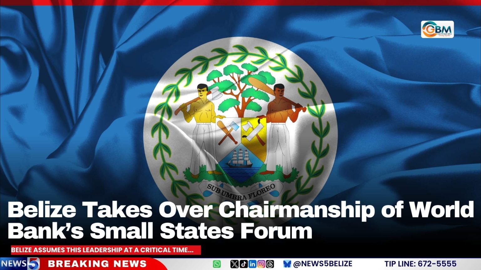 Belize Takes Over Chairmanship of World Bank’s Small States Forum ...