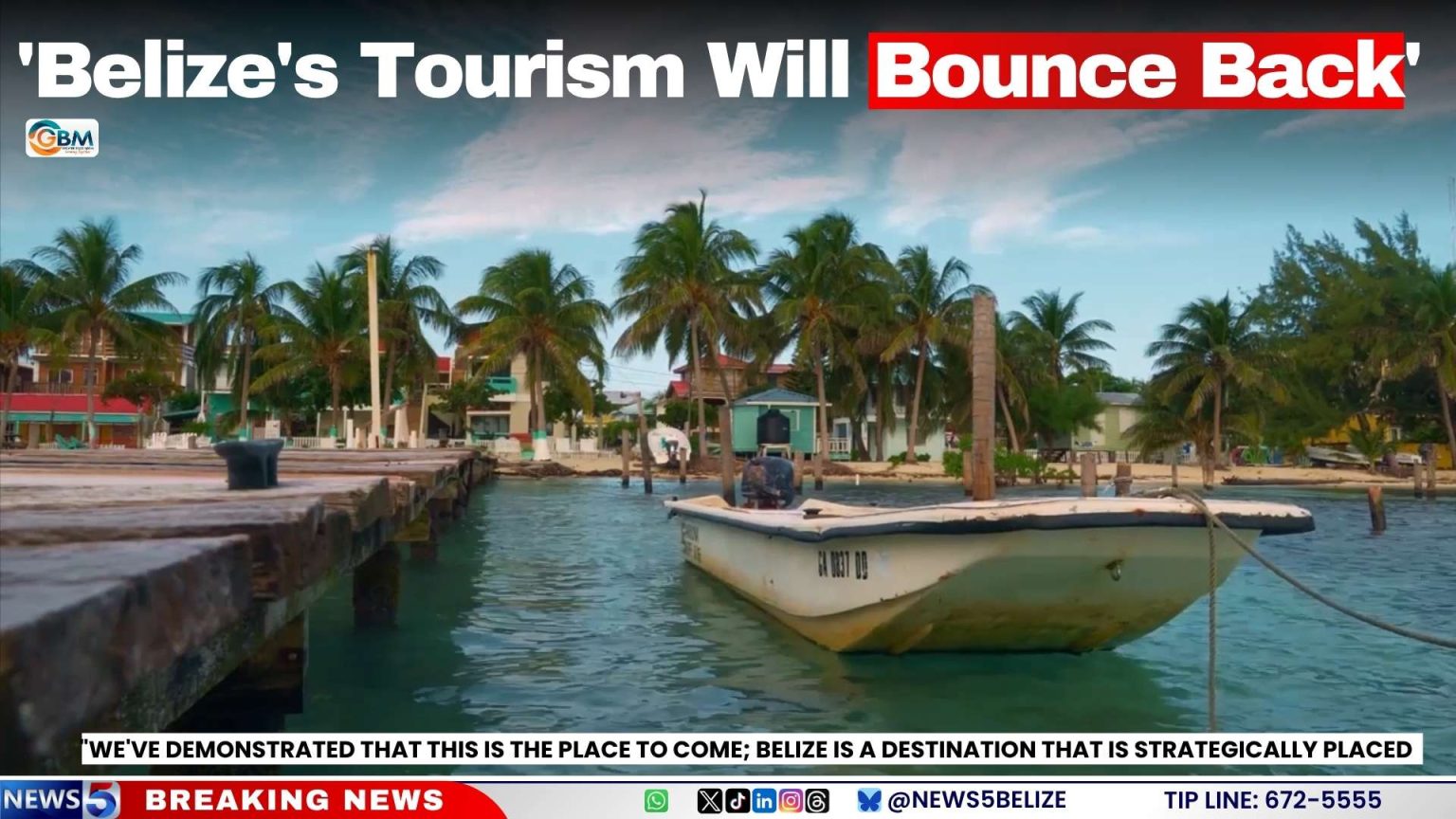 ‘Belize’s Tourism Will Bounce Back’ | Greater Belize Media