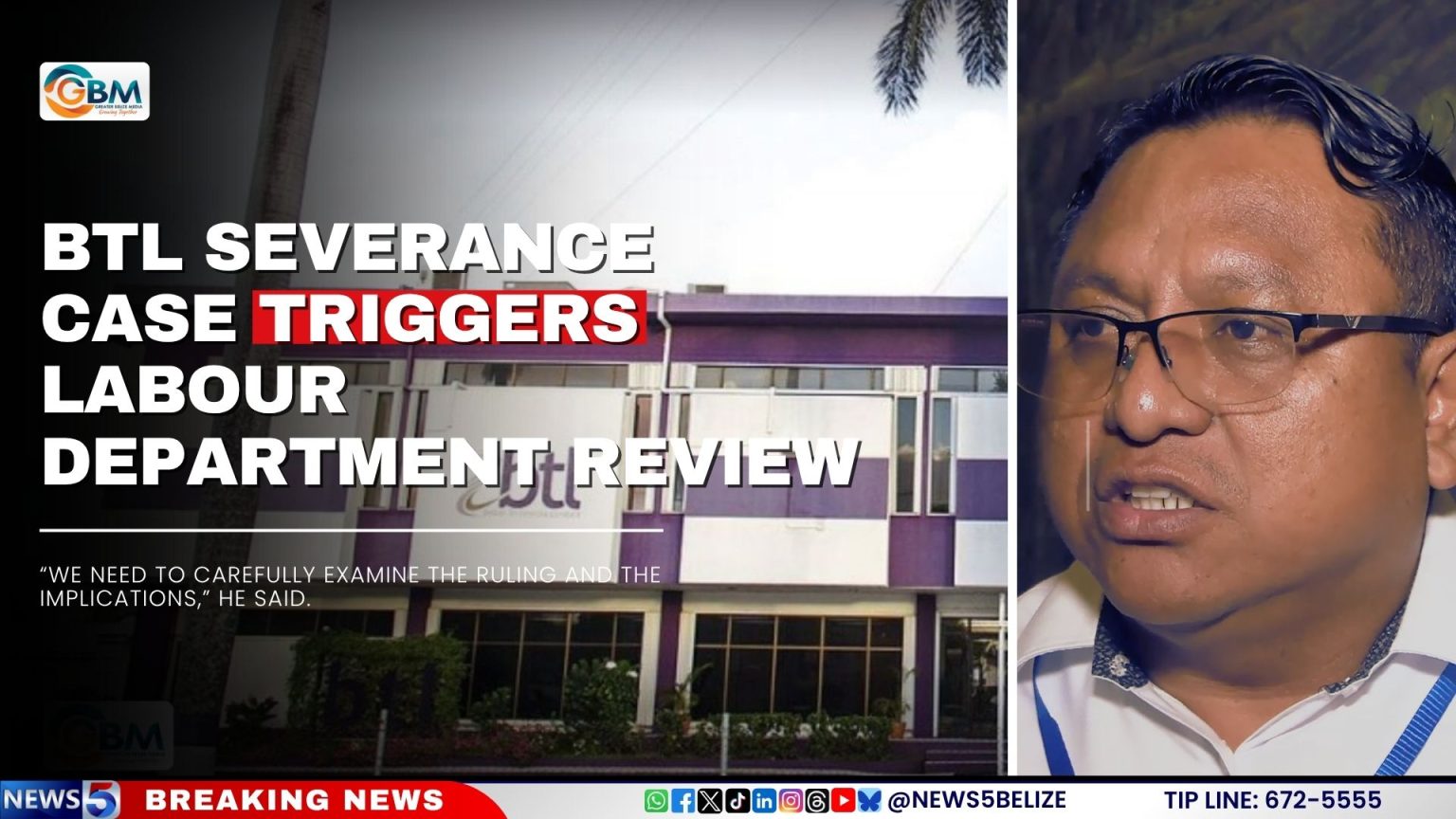 BTL Severance Case Triggers Labour Department Review | Greater Belize Media