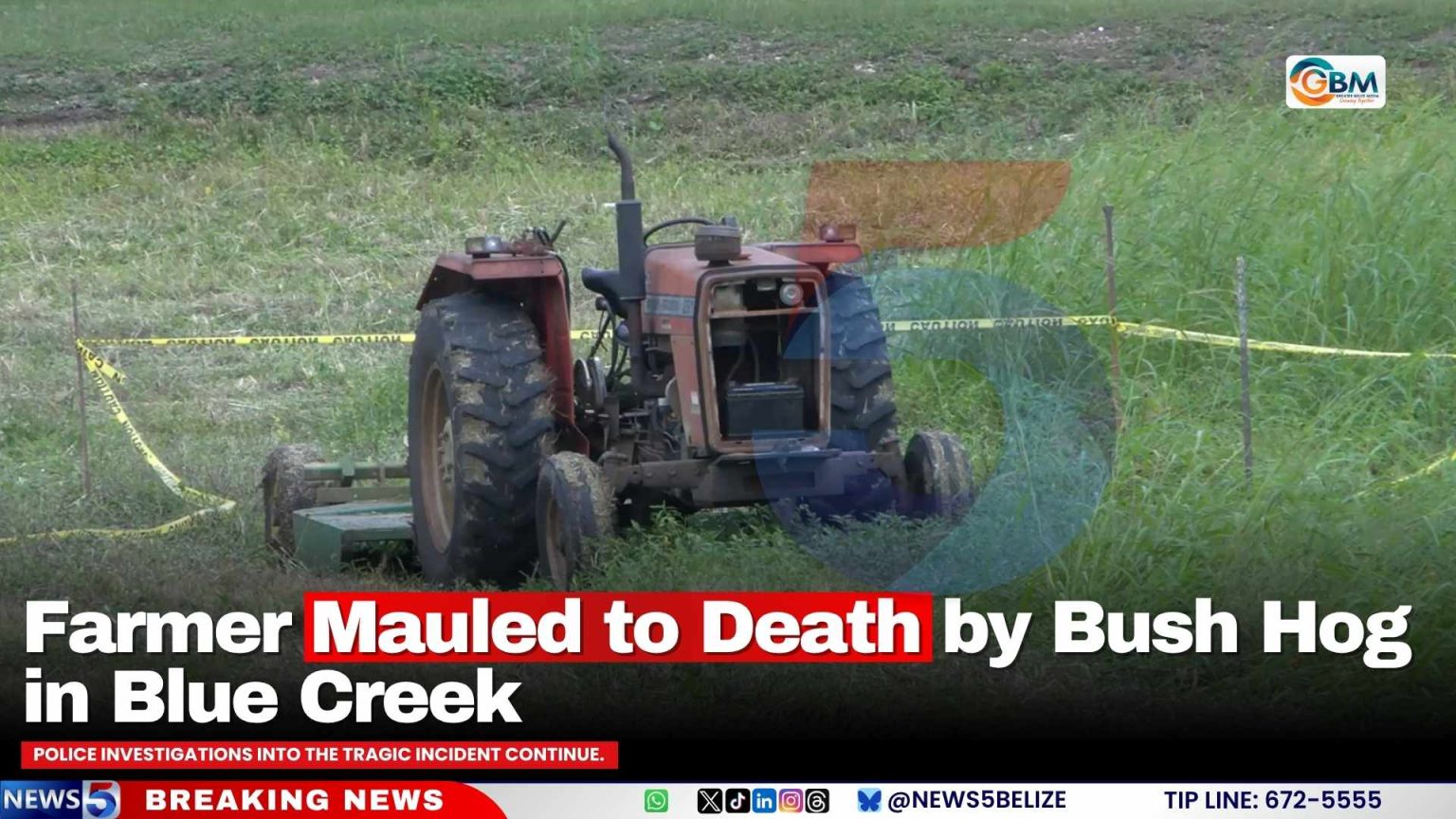 Farmer Mauled to Death by Bush Hog in Blue Creek | Greater Belize Media