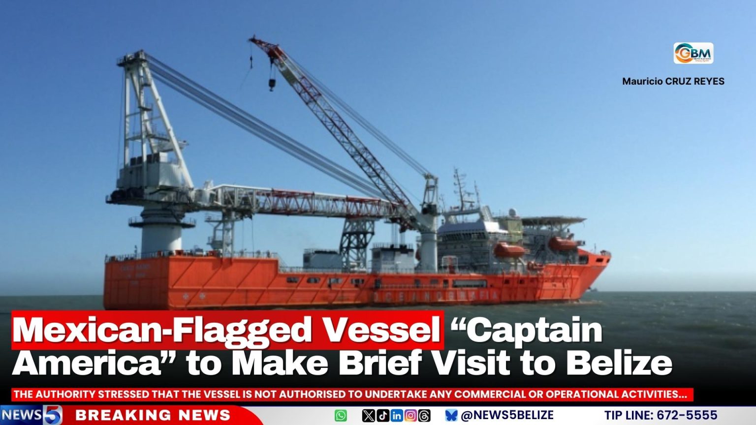 Mexican-Flagged Vessel “Captain America” to Make Brief Visit to Belize ...