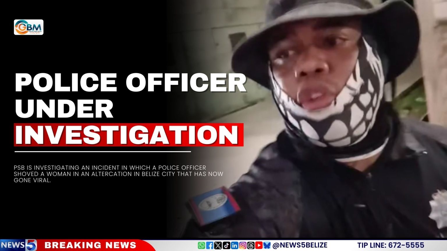 Police Officer Under Investigation | Greater Belize Media