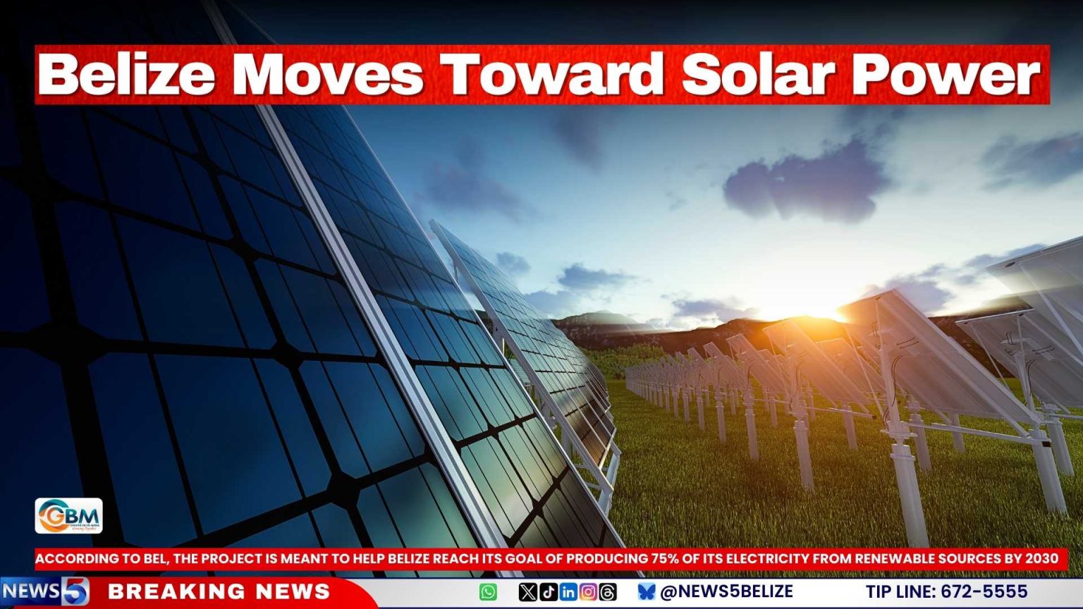 Belize Moves Toward Solar Power | Greater Belize Media