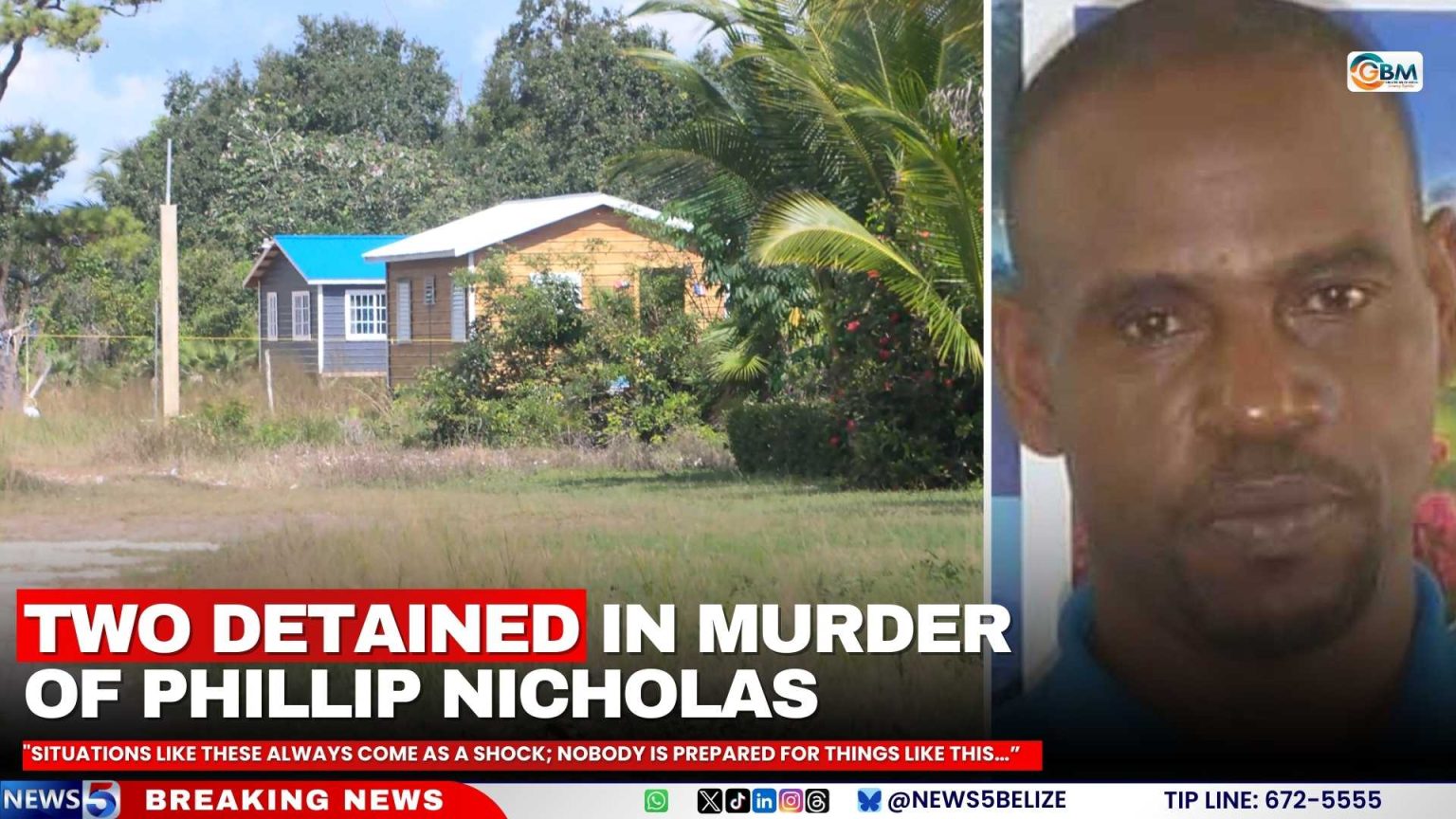 Two Detained in Murder of Phillip Nicholas | Greater Belize Media