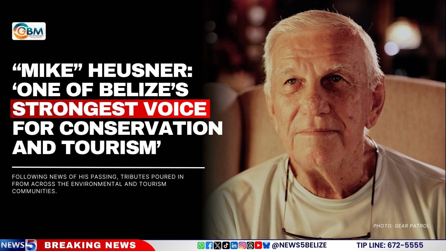 “Mike” Heusner: ‘One of Belize’s Strongest Voice for Conservation and ...