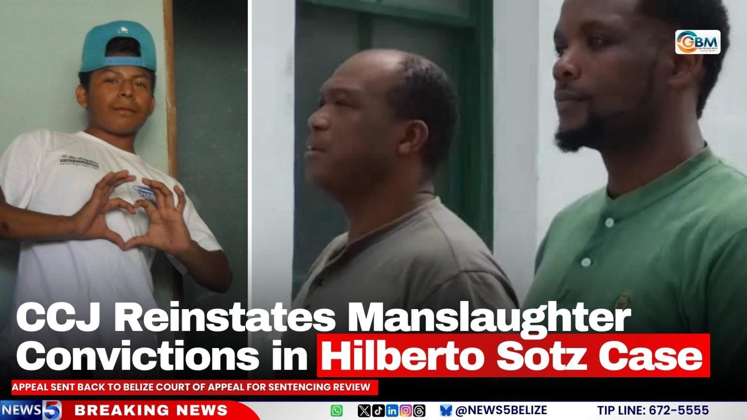 CCJ Reinstates Manslaughter Convictions in Hilberto Sotz Case | Greater ...