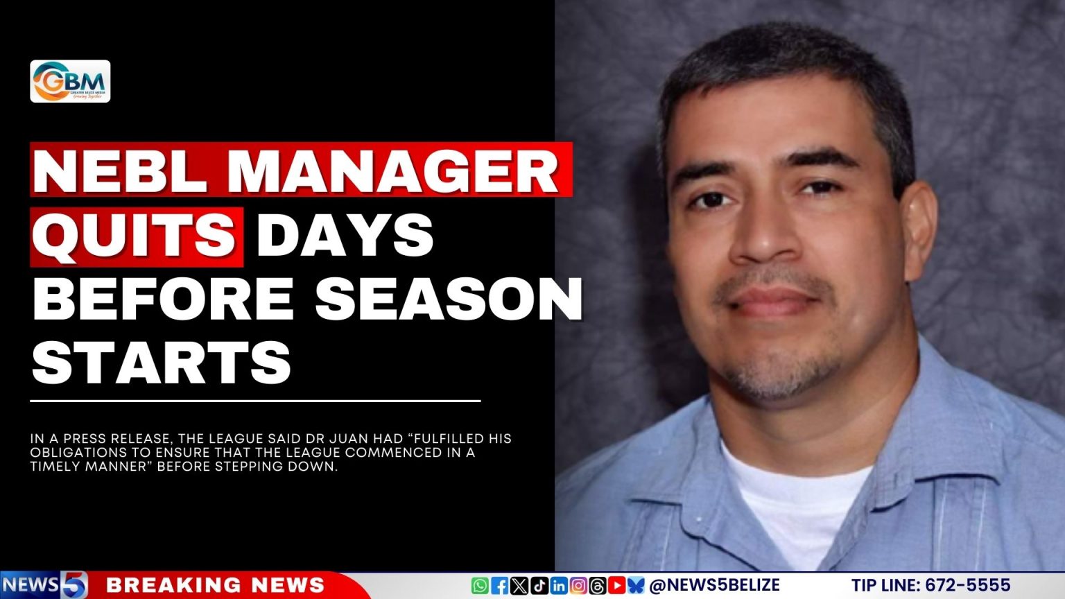NEBL Manager Quits Days Before Season Starts | Greater Belize Media